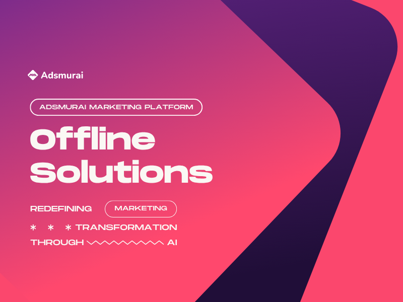 Offline solutions - Servicios Adsmurai